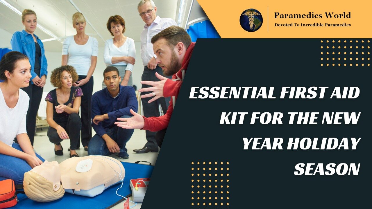 Essential First Aid Kit for the New Year Holiday Season