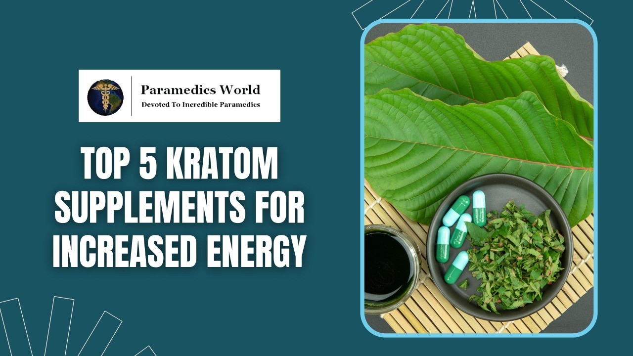 Top 5 Kratom Supplements For Increased Energy