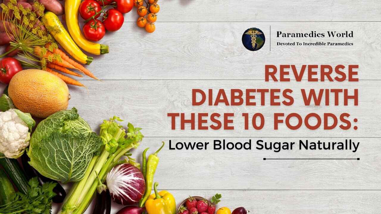Reverse Diabetes with these 10 Foods: Lower Blood Sugar Naturally