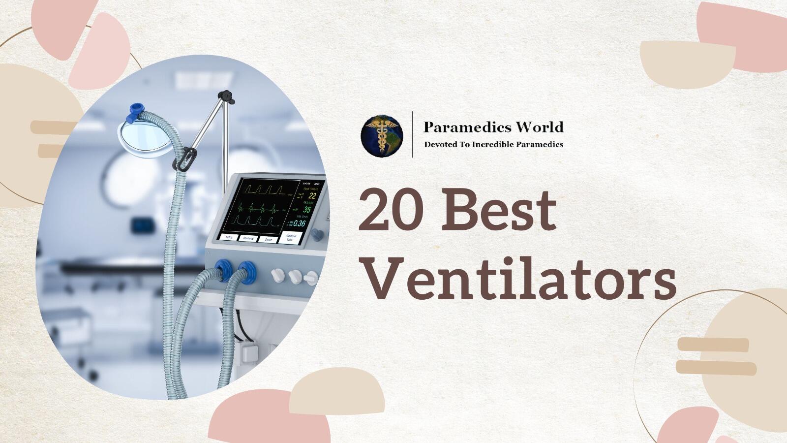 20 Best Ventilators in 2023 | Paramedics World