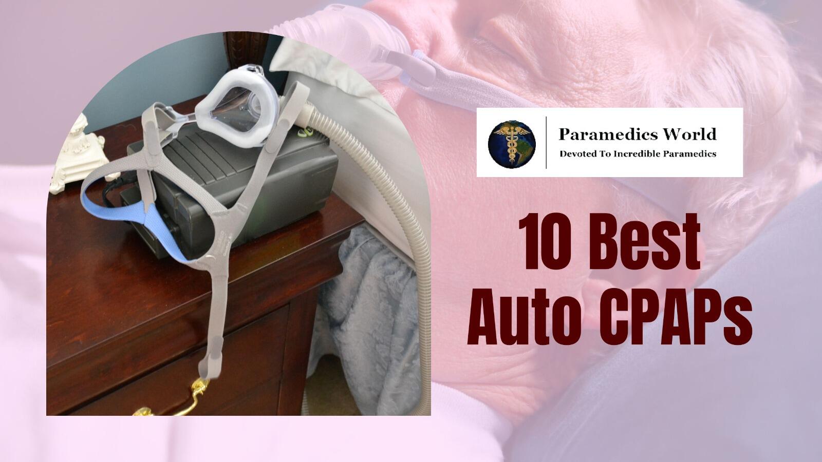 10 Best Auto CPAPs in 2023 | Paramedics World