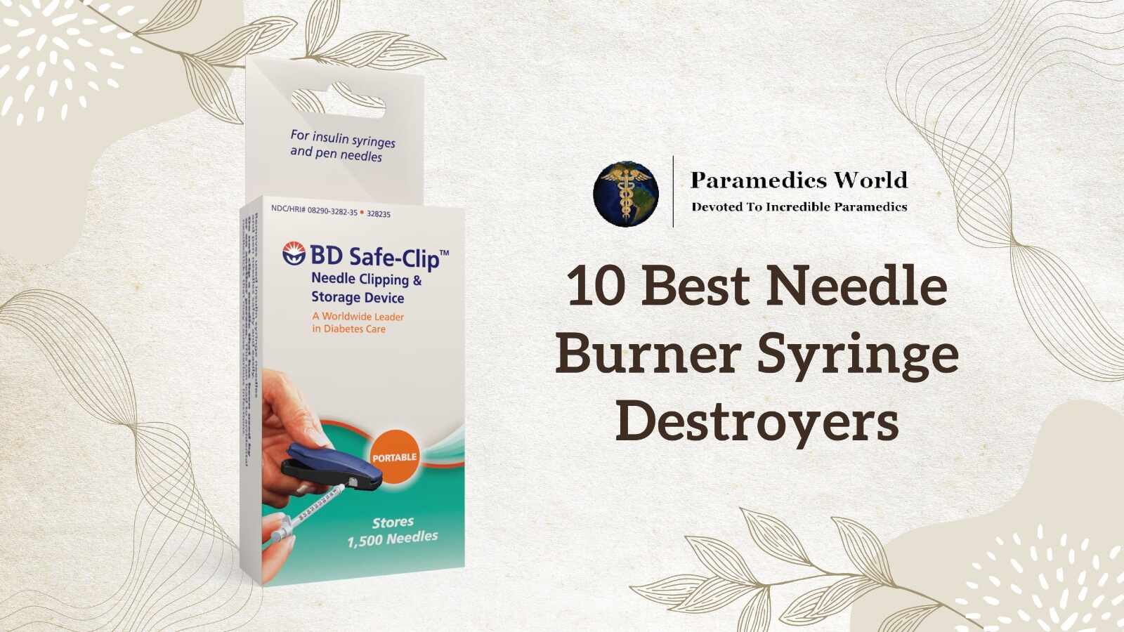 10 Best Needle Burner / Syringe Destroyers in 2023 | Paramedics World