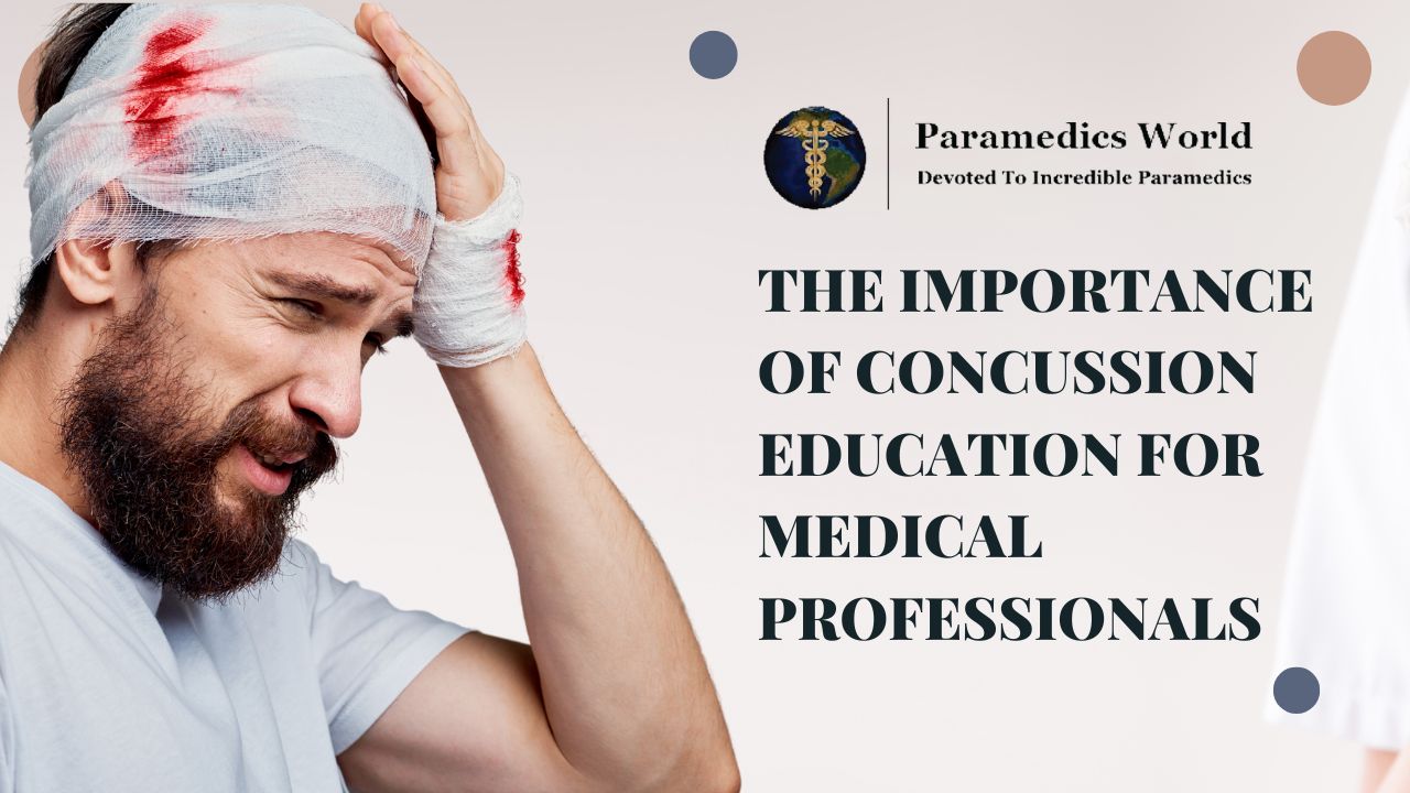 The Importance of Concussion Education for Medical Professionals