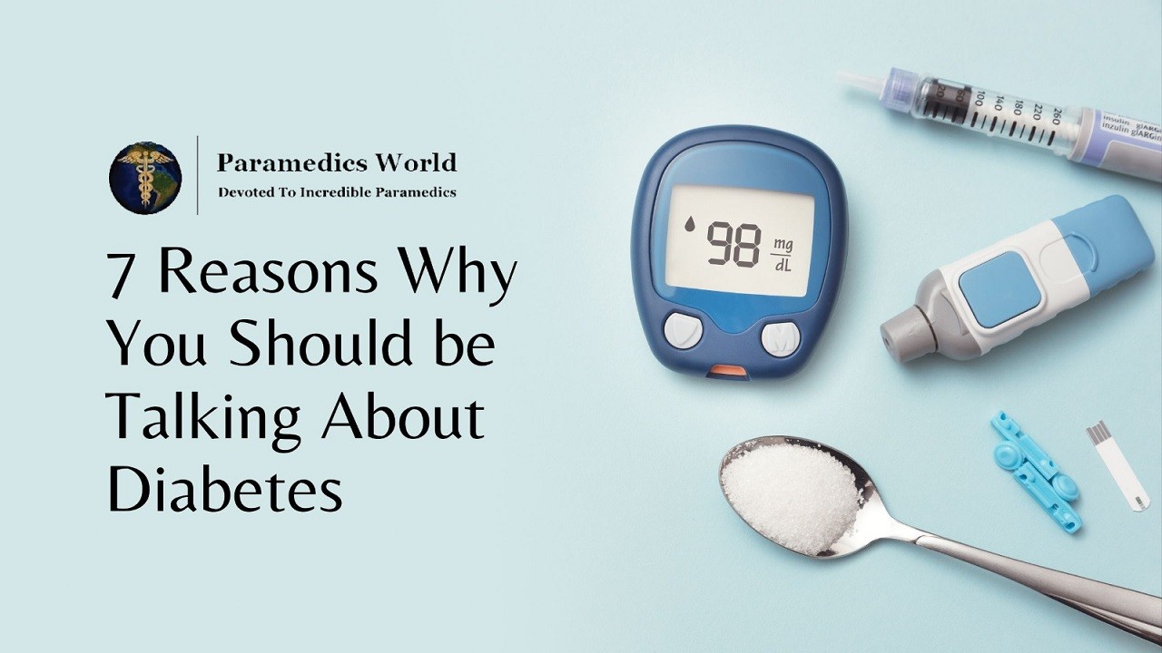 7 Reasons Why You Should be Talking About Diabetes