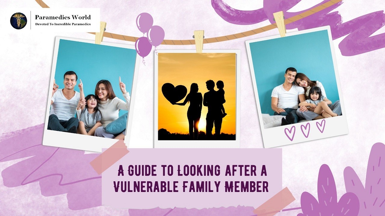 A Guide to Looking after a Vulnerable Family Member