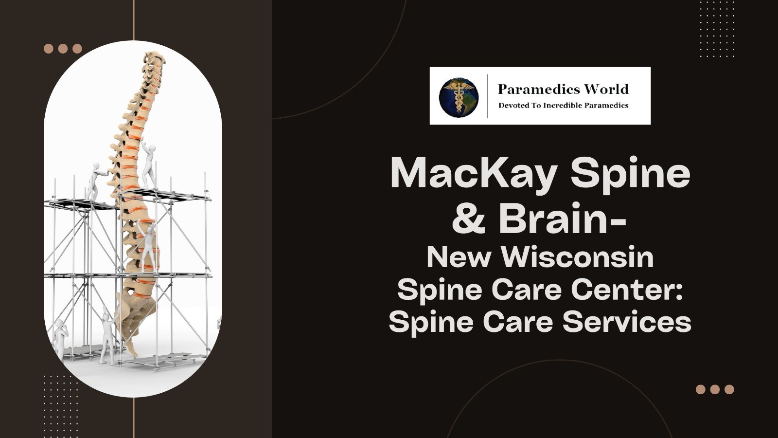 MacKay Spine & Brain - New Wisconsin Spine Care Center