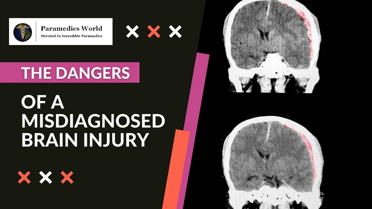 The dangers of a misdiagnosed brain injury | Paramedics World