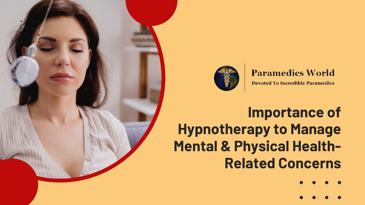 Importance of Hypnotherapy to Manage Mental and Physical Health-Related ...