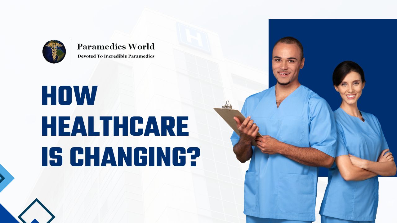 How Healthcare is Changing?