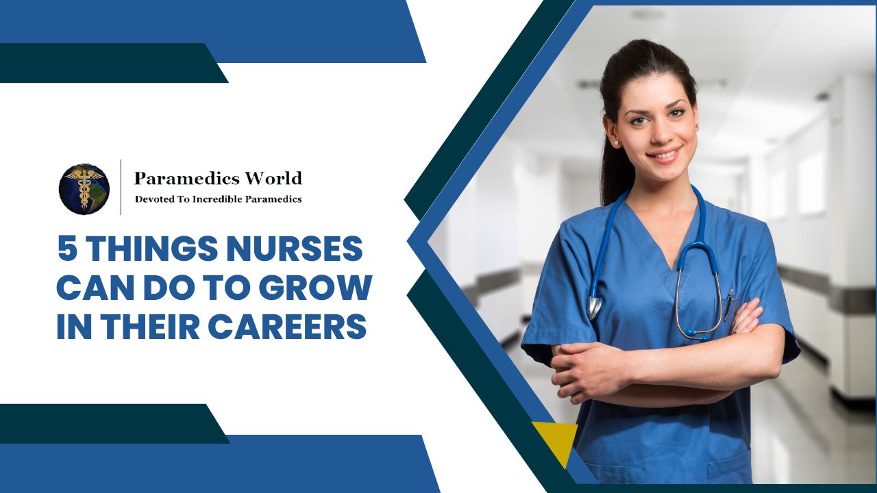 5 Things Nurses Can Do to Grow in Their Careers