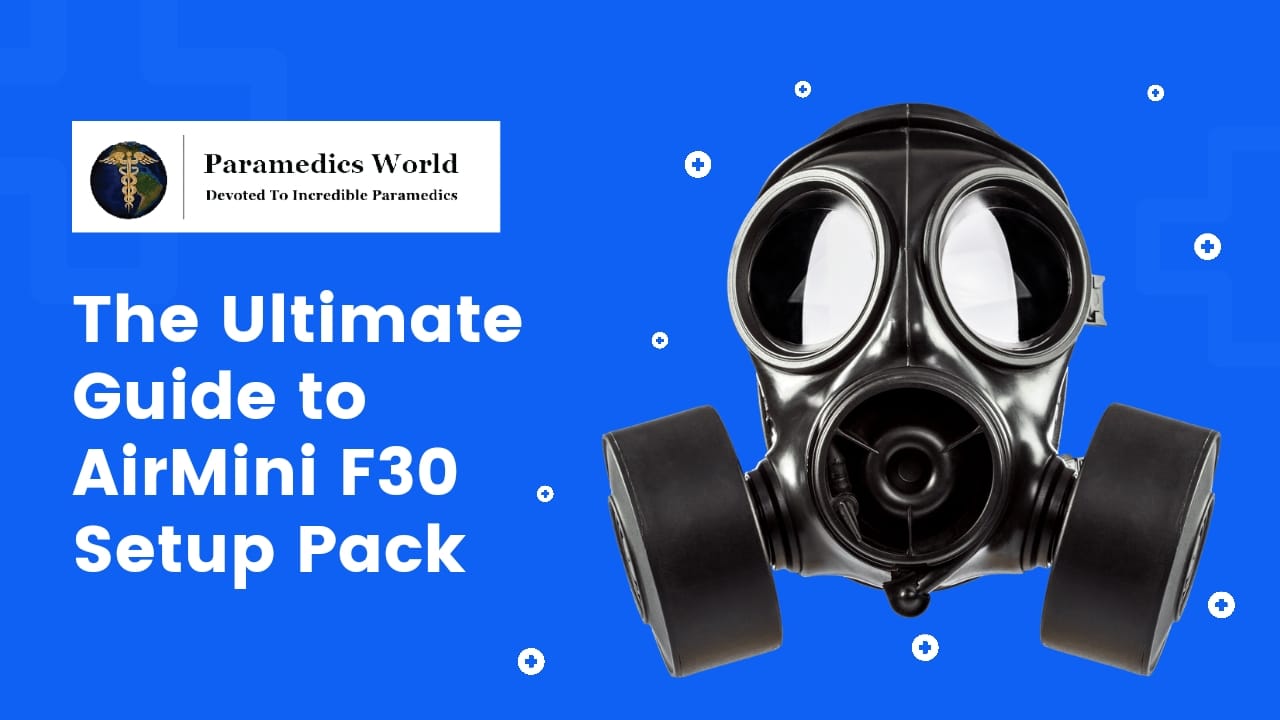 The Ultimate Guide to AirMini F30 Setup Pack - Paramedics World