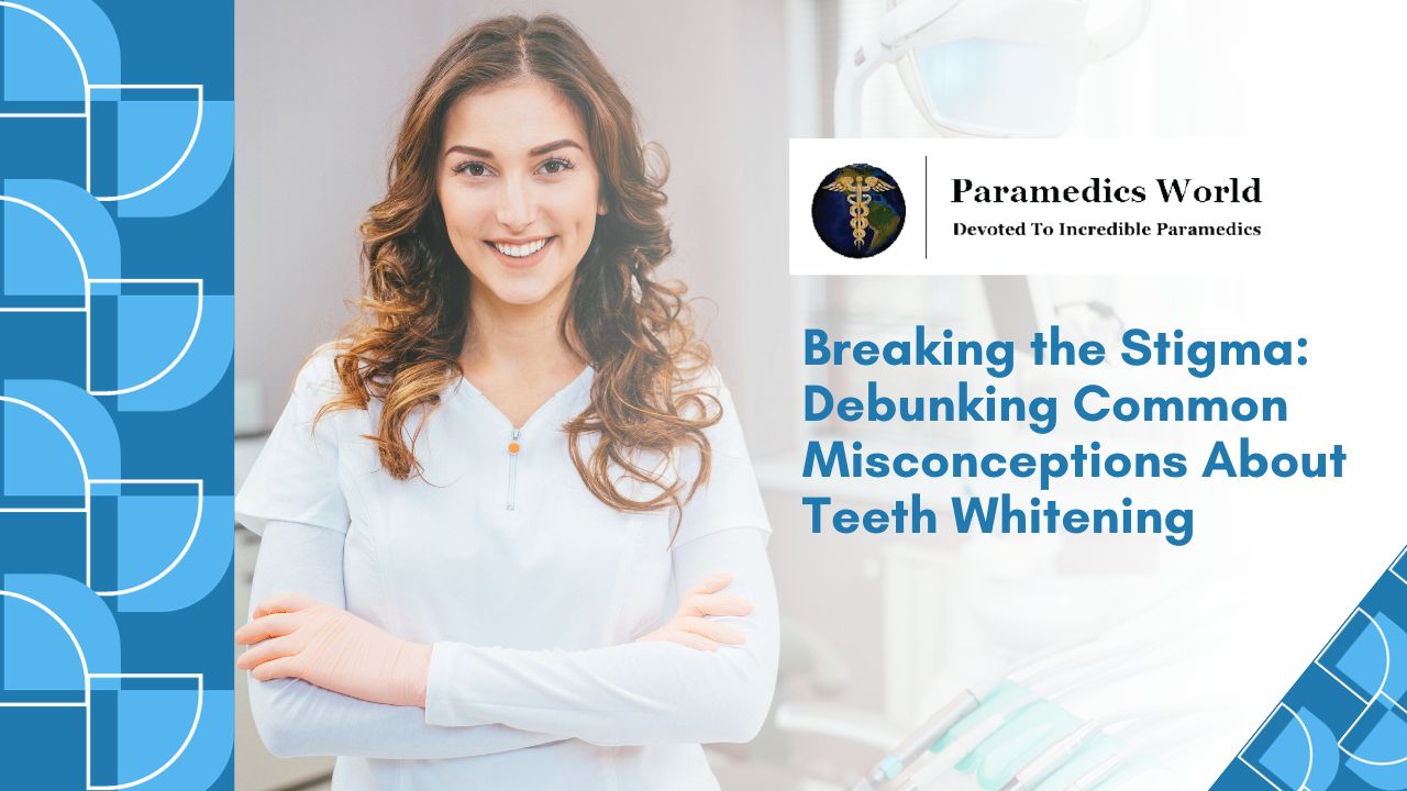 Breaking the Stigma Debunking Common Misconceptions About Teeth Whitening