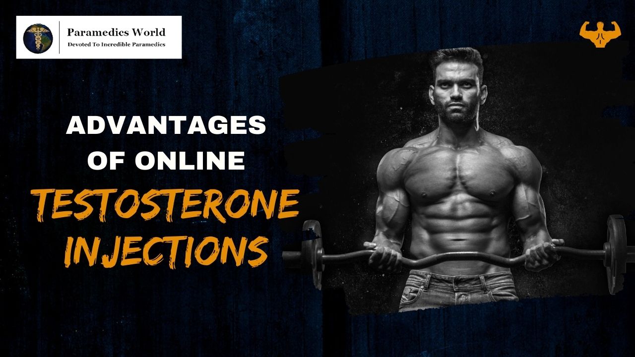 Advantages of Online Testosterone Injections