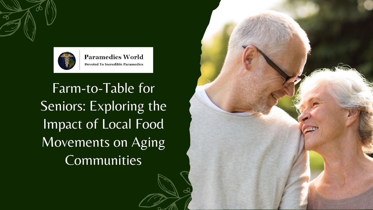 Impact of Local Food Movements on Aging Communities