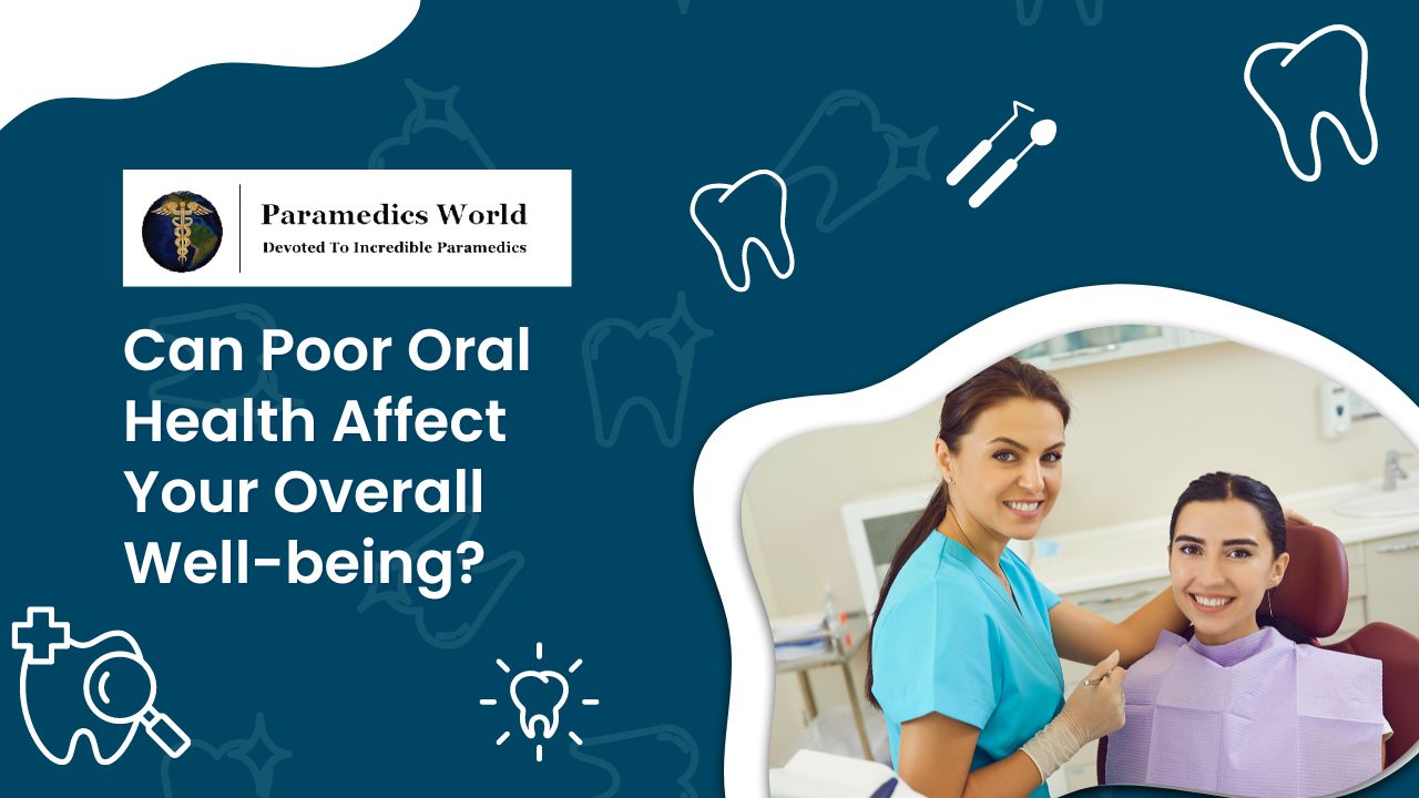 Can Poor Oral Health Affect Your Overall Well-being?