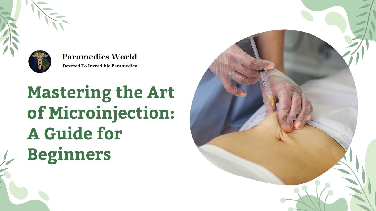 Microinjection Guide: Mastering Techniques for Beginners