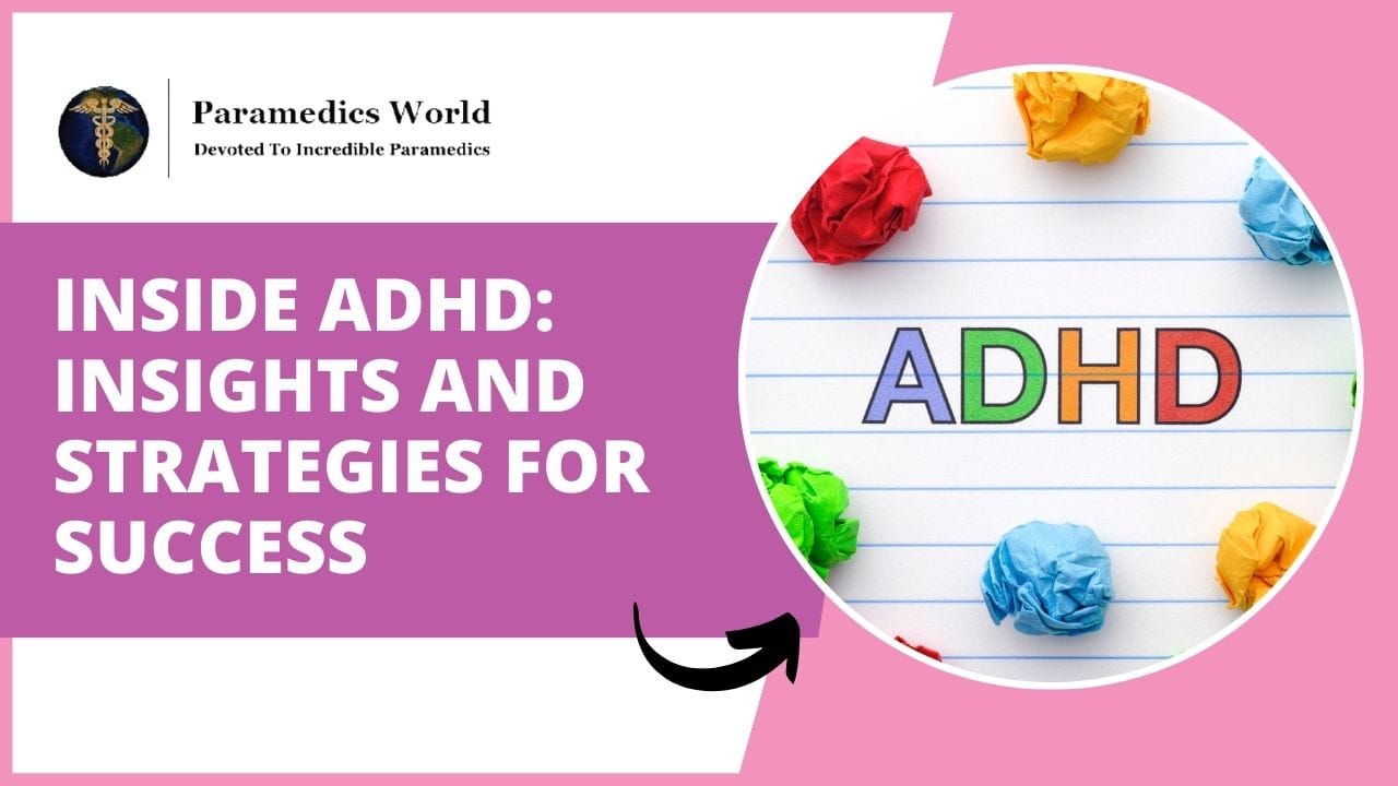 Inside ADHD: Insights and Strategies for Success