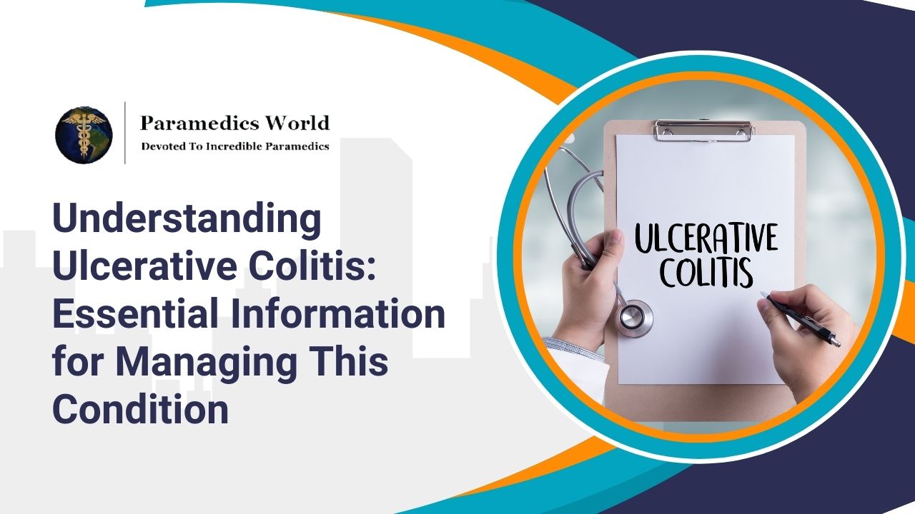 Understanding Ulcerative Colitis: Essential Information for Managing ...